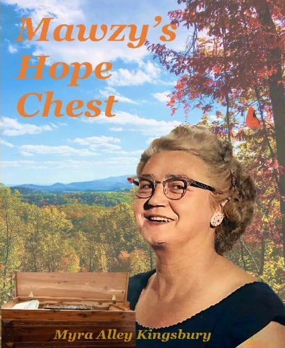 Mawzy's Hope Chest by Myra Alley Kingsbury (2021, Trade Paperback) for ...