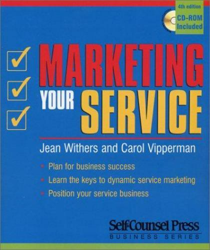 Marketing Your Service by Jean Withers and Carol Vipperman (2003 ...