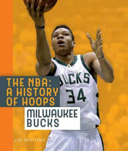 Milwaukee Bucks by Jim Whiting (2017, Hardcover) for sale online | eBay