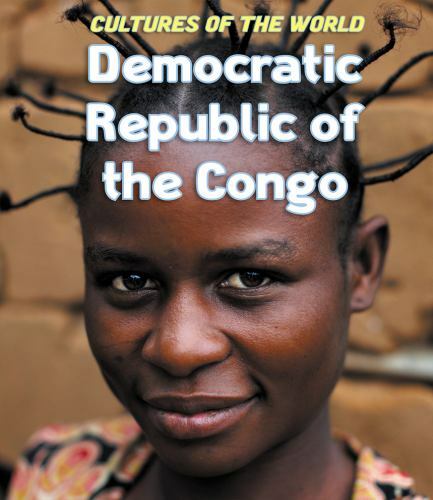 Democratic Republic of the Congo by Jay Heale and Debbie Nevins (2018 ...
