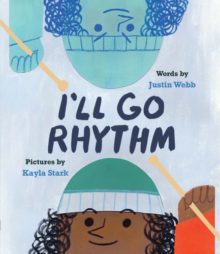 I'll Go Rhythm by Justin Webb (2021, Hardcover) for sale online | eBay