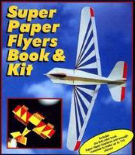 Super Paper Flyers Book and Kit by Norman Schmidt (1995, Hardcover) for ...