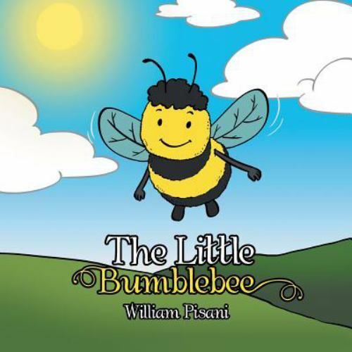 Little Bumblebee by William Pisani (2016, Trade Paperback) for sale ...