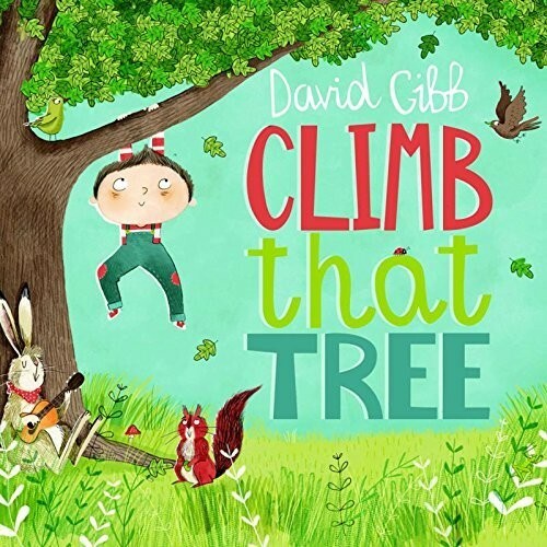 Climb That Tree by Gibb, David (CD, 2017) for sale online | eBay