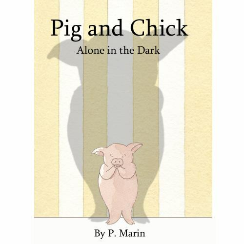 Pig and Chick : Alone in the Dark by P. Marin (2020, Trade Paperback ...