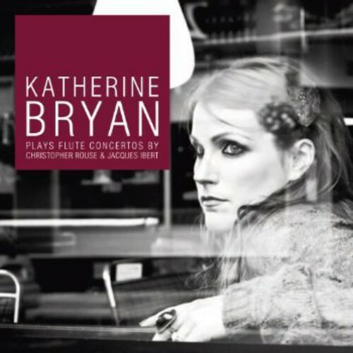 K Bryan Plays Flute Concertos by Rouse / Bryan / Royal Scottish ...