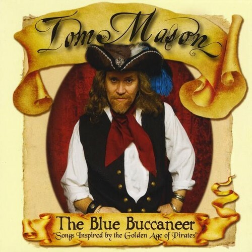 Blue Buccaneer by Tom Mason (CD, 2011) for sale online | eBay