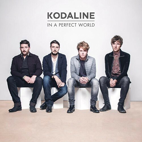 In a Perfect World by Kodaline (CD, 2014) for sale online | eBay