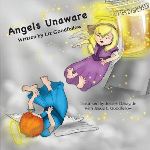 Angels Unaware by Liz Goodfellow (2016, Trade Paperback) for sale ...