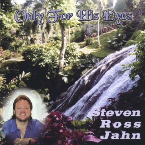 Only for His Eyes by Steven Ross Jahn (CD, 2010) for sale online | eBay
