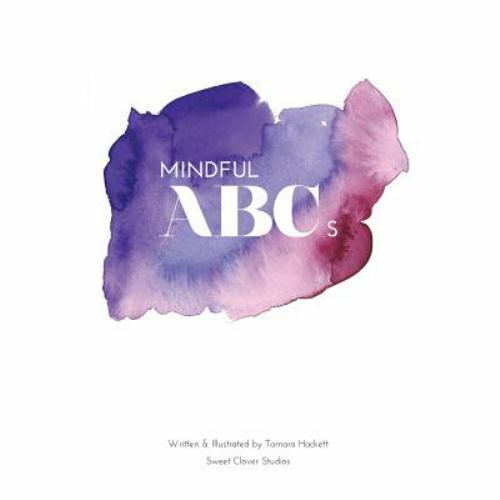 Mindful ABCs by Tamara Hackett (2015, Trade Paperback) for sale online ...