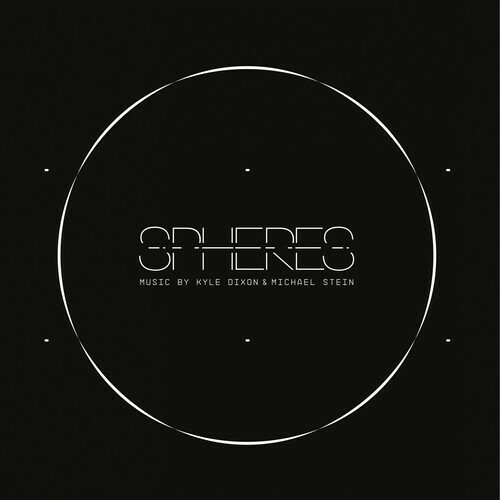 Spheres (Original Score) by Dixon, Kyle / Stein, Michael (Record, 2019 ...