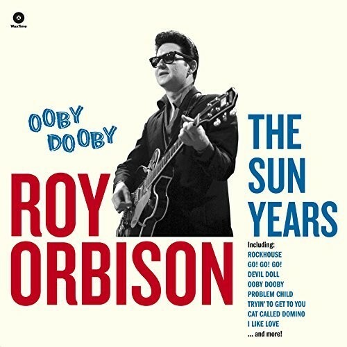 Ooby Dooby: the Sun Years by Orbison, Roy (Record, 2018) for sale ...