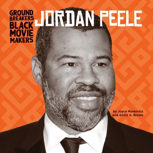 Jordan Peele by Alrick A. Brown and Joyce Markovics (2023, Trade ...