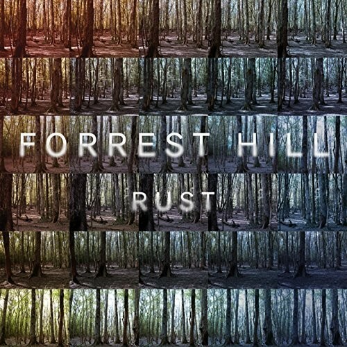 Rust by Forrest Hill (CD, 2016) for sale online | eBay