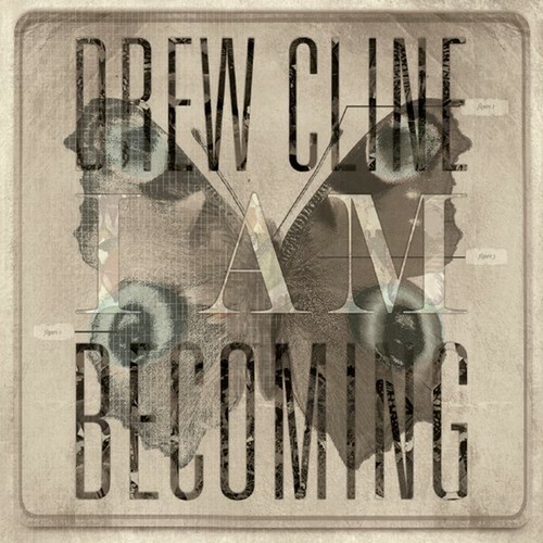I AM Becoming by Drew Cline (CD, 2014) for sale online | eBay