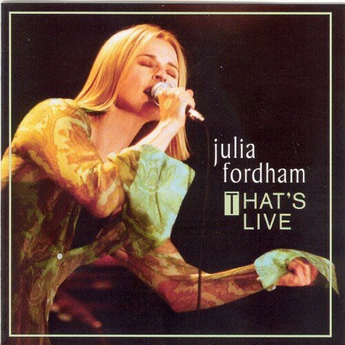 That's Live by Julia Fordham (CD, 2005) for sale online | eBay
