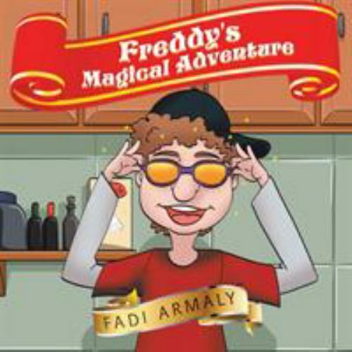 Freddy's Magical Adventure by Fadi Armaly (2016, Trade Paperback) for ...