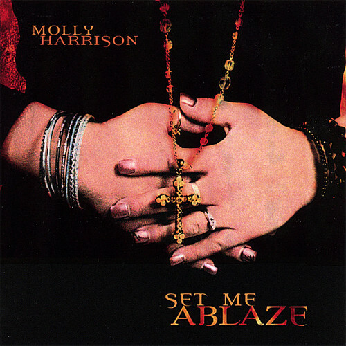 Set Me Ablaze by Molly Harrison (CD, 2007) for sale online | eBay