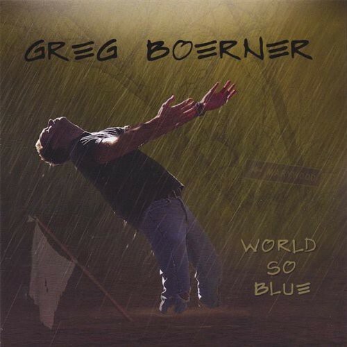 World So Blue by Greg Börner (CD, 2006) for sale online | eBay