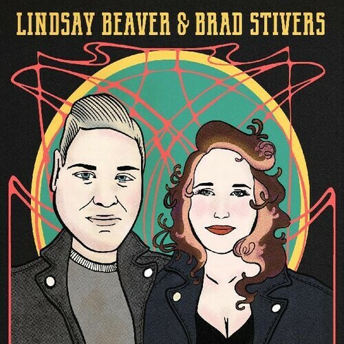 Lindsay Beaver & Brad Stivers by Beaver, Lindsay / Stivers, Brad (CD ...