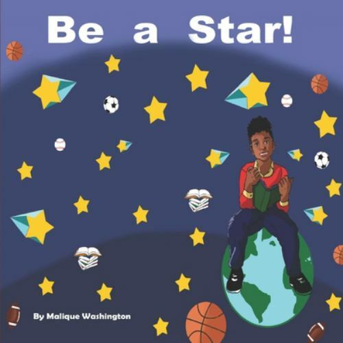 Be a Star! by Malique Washington (2017, Trade Paperback) for sale ...