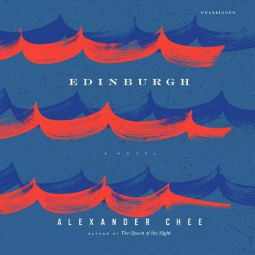 Edinburgh by Alexander Chee (2019, Compact Disc) for sale online | eBay
