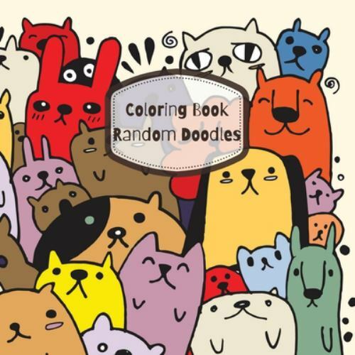 Coloring Book Random Doodles : Coloring Book for Kids with Random ...