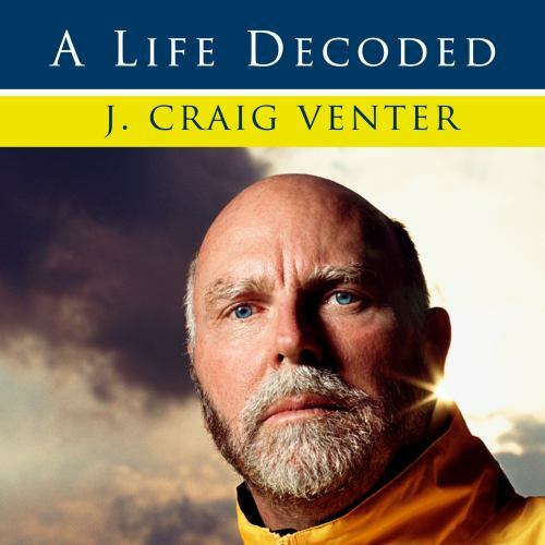 Life Decoded : My Genome---My Life by J. Craig Venter (2007, Compact ...