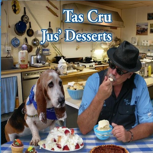 Jus Desserts by Tas Cru (CD, 2010) online kaufen | eBay