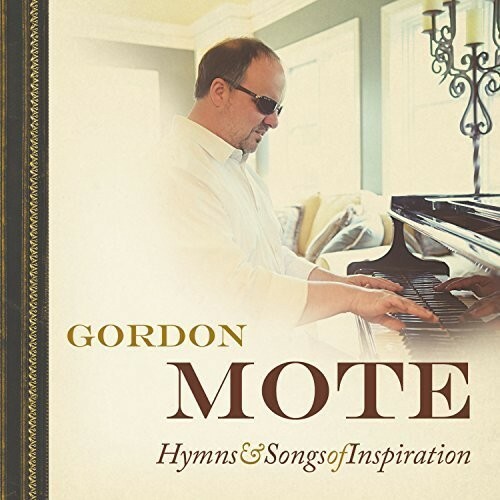 Hymns and Songs of Inspiration by Gordon Mote (CD, 2015) for sale ...