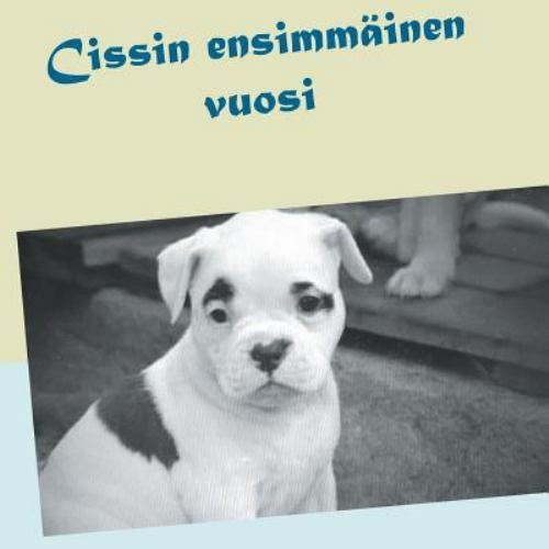 Cissin Ensimm inen Vuosi by Eija Heikkila (2019, Trade Paperback) for sale online | eBay