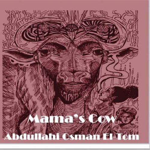 Mama's Cow by Abdullahi Osman El-Tom (2016, Trade Paperback) for sale ...