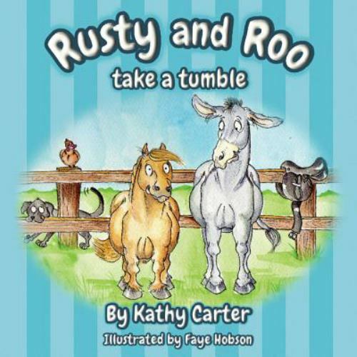 Rusty and Roo Take a Tumble by Kathy Carter (2016, Trade Paperback) for ...
