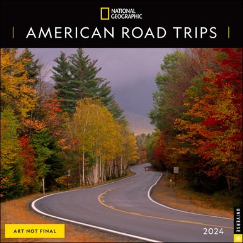 National Geographic: American Road Trips 2024 Wall Calendar by Disney ...
