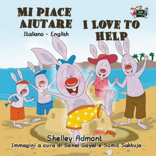 Mi Piace Aiutare I Love to Help : Italian English Bilingual Edition by ...