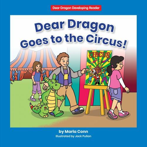 Dear Dragon Goes to the Circus! by Marla Conn (2022, Hardcover) for ...