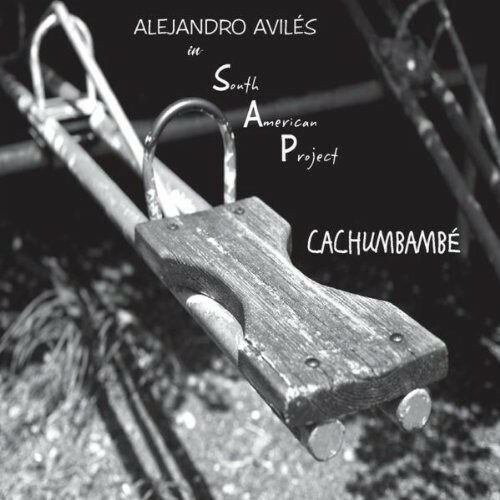 Cachumbambe by Alejandro Aviles (CD, 2011) for sale online | eBay
