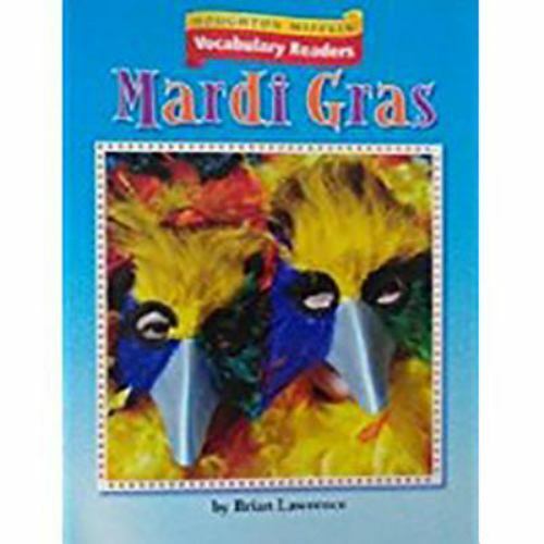 Houghton Mifflin Vocabulary Readers : Theme 3. 3 Level 2 Mardi Gras by ...