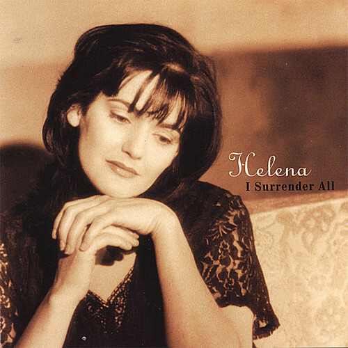 I Surrender All by Helena (CD, 2006) for sale online | eBay