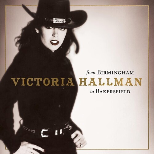 From Birmingham to Bakersfield by Hallman, Victoria (CD, 2023) for sale ...