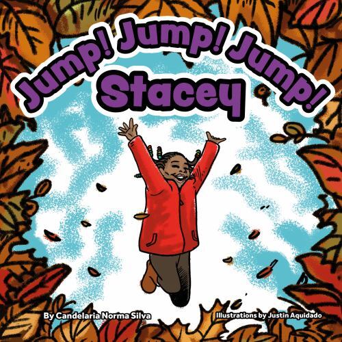 Jump! Jump! Jump! Stacey by Candelaria Norma Silva (2021, Hardcover ...