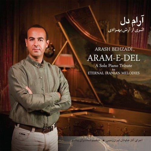 Aram E Del by Arash Behzadi (CD, 2010) for sale online | eBay