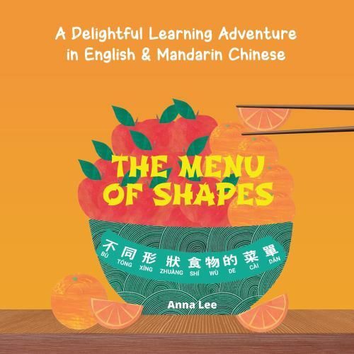 Menu of Shapes : A Delightful Learning Adventure in English & Mandarin ...