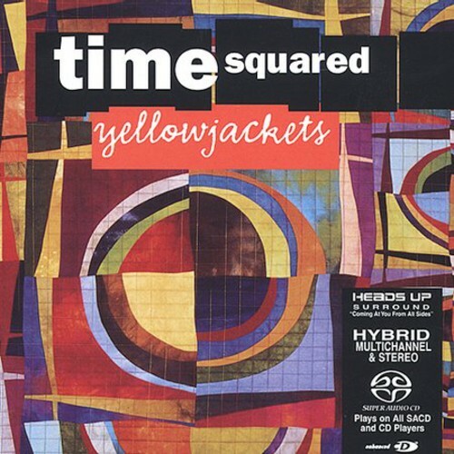 Time Squared by Yellowjackets (Super Audio CD (SACD), 2003) for sale online | eBay
