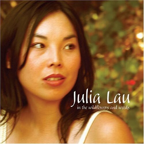 In the Wildflowers & Weeds by Julia Lau (CD, 2006) for sale online | eBay