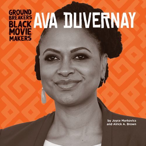 Ava Duvernay by Alrick A. Brown and Joyce Markovics (2023, Library ...