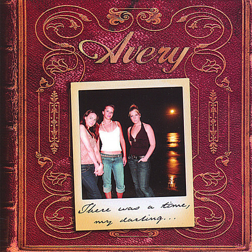 There Was a Time My Darling by Avery (CD, 2007) for sale online | eBay