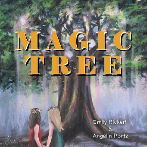 Magic Tree by Emily Rickert and Angelin Pontz (2021, Trade Paperback ...