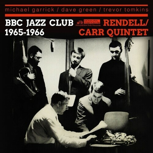 BBC Jazz Club Sessions 1965-1966 by Rendell, Don / Carr, Ian Quintet ...